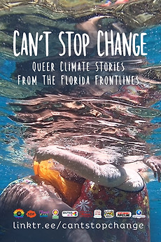 ‎Can't Stop Change: Queer Climate Stories from the Florida Frontlines ...
