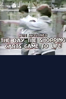 ‎The Day the Shopping Carts Came to Life (1983) directed by Pete ...