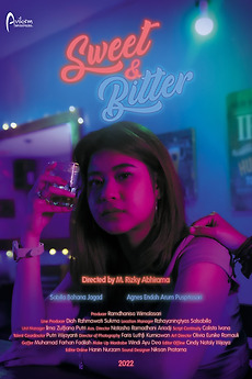 ‎Sweet & Bitter (2022) directed by Muhammad RIzky Abhirama • Film ...