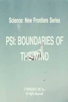 ‎PSI: Boundaries of the Mind (1976) directed by Michael Creedman • Film ...