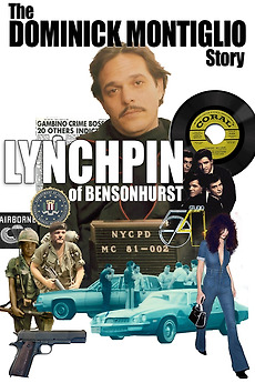 ‎Lynchpin of Bensonhurst: The Dominick Montiglio Story (2021) directed ...