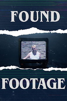 ‎Found Footage • Film + cast • Letterboxd