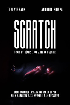 ‎Scratch (2024) directed by Arthur Gautier • Reviews, film + cast • Letterboxd