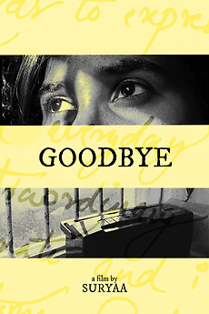 ‎GOODBYE (2024) directed by Suryaa • Reviews, film + cast • Letterboxd