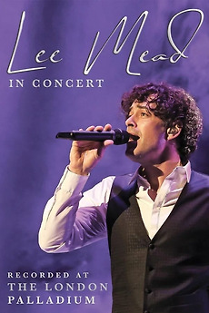 ‎Lee Mead In Concert (Live at the London Palladium) directed by Graham ...