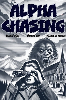‎Alpha chasing • Film + cast • Letterboxd