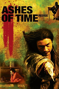 ‎Ashes of Time Redux (2008) directed by Wong Kar-wai • Reviews, film + cast • Letterboxd
