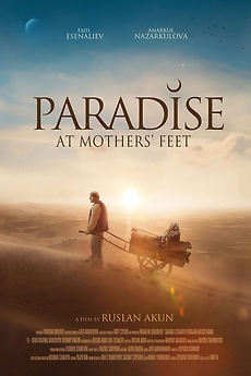 ‎Paradise at Mothers' Feet (2024) directed by Ruslan Akun • Reviews ...