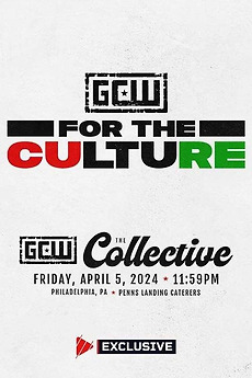 ‎GCW For The Culture 5 (2024) • Film + cast • Letterboxd