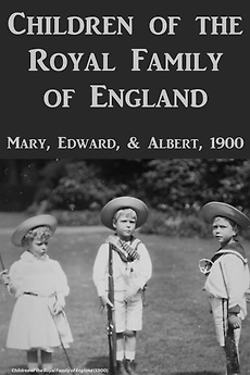 ‎Children of the Royal Family of England (1900) directed by Elias ...