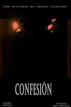 ‎Confession (2023) directed by Torres Cascado • Reviews, film + cast ...
