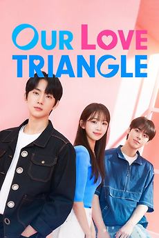 ‎Our Love Triangle (2024) • Reviews, film + cast • Letterboxd