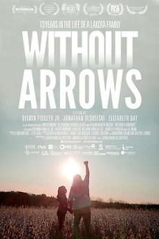‎Without Arrows (2024) directed by Elizabeth Day, Jonathan Olshefski ...