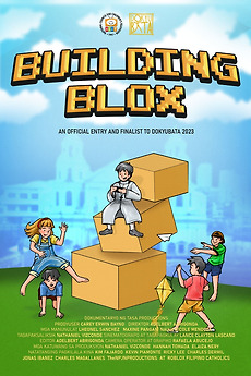 ‎Building Blox (2023) directed by Adelbert Abrigonda • Film + cast ...