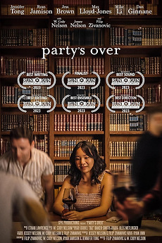‎Party's Over (2023) directed by W. Cody Nelson, Filip Zivanovic ...