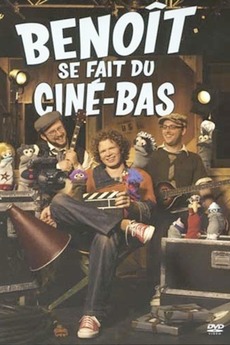 ‎Benoit se Fait du Ciné-Bas • Film + cast • Letterboxd