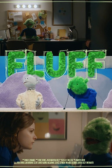 ‎Fluff (2025) directed by Max Clendaniel • Reviews, film + cast ...