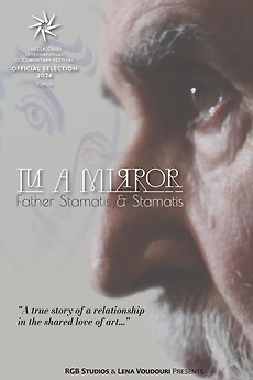 ‎In the Mirror – Father Stamatis and Stamatis (2024) directed by Lena ...