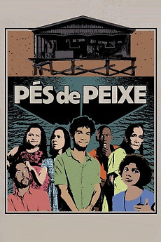 ‎Pés de Peixe (2024) directed by Aldemar Matias, Larissa Ribeiro ...