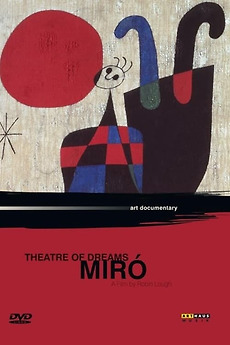 ‎Miró: Theatre of Dreams (1978) directed by Robin Lough • Film + cast ...