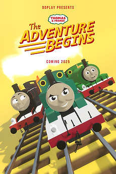 ‎Thomas & Friends: The Adventure Begins (Fan-Film) • Film + cast • Letterboxd