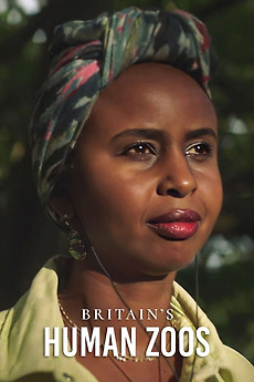 ‎Britain's Human Zoos (2023) • Film + cast • Letterboxd