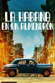 ‎La Habana en Un Almendrón (2017) directed by Patricia de Luna ...