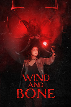 ‎Wind and Bone (2024) directed by Michael Tuthill, Kevin Troy • Reviews ...