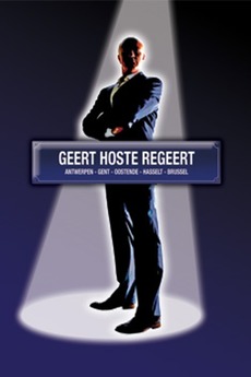 ‎Geert Hoste: Regeert (2008) • Film + cast • Letterboxd