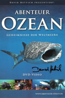 ‎Adventure ocean - mysteries of the oceans (2012) • Film + cast ...