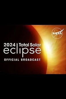 ‎2024 Total Solar Eclipse - Through the Eyes of NASA • Film + cast ...