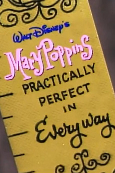 ‎Mary Poppins Practically Perfect in Every Way: The Magic Behind the ...