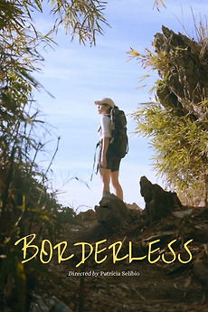 ‎BORDERLESS directed by Patricia Selibio • Film + cast • Letterboxd