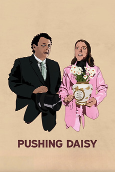 ‎Pushing Daisy (2024) directed by Leah Revivo • Reviews, film + cast ...