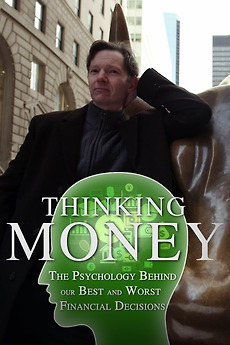‎Thinking Money: The Psychology Behind Our Best and Worst Financial ...
