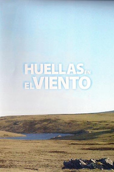 ‎Huellas en el viento (2008) directed by Sandra Di Luca • Film + cast ...