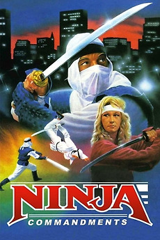 ‎Ninja Commandments (1987) directed by Joseph Lai San-Lun • Reviews ...