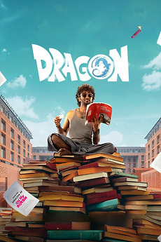 ‎Dragon (2025) directed by Ashwath Marimuthu • Film + cast • Letterboxd
