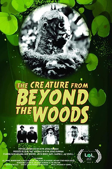 ‎The Creature from Beyond the Woods (2023) directed by Kevin Joshua ...