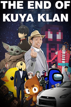 ‎The End of Kuya Klan (2023) directed by Iam_George, RyMan30 • Reviews ...