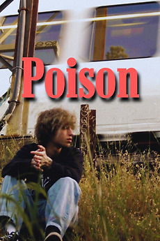 ‎Poison (2023) directed by Tom Siely • Reviews, film + cast • Letterboxd