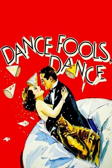 ‎Dance, Fools, Dance (1931) directed by Harry Beaumont • Reviews, film ...
