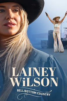 ‎Lainey Wilson: Bell Bottom Country (2024) • Reviews, film + cast ...