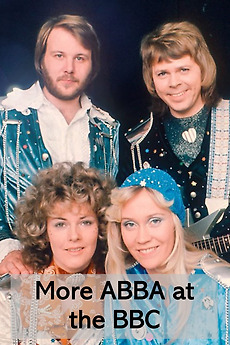 ‎More ABBA at the BBC (2024) • Film + cast • Letterboxd