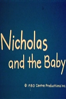 ‎Nicholas and the Baby (1980) directed by Victress Hitchcock • Film ...
