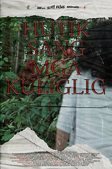 ‎Hutik sang mga Kuliglig (2022) directed by Luke Del Castillo • Reviews ...