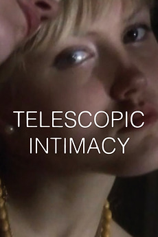 ‎Telescopic Intimacy (2022) directed by Cristina Álvarez López, Adrian Martin • Film + cast ...