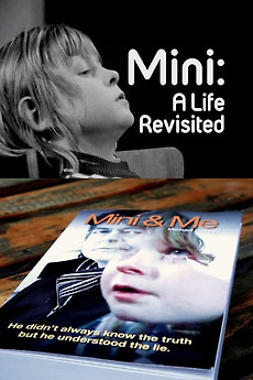 ‎Mini: A Life Revisited (2013) directed by Sarah Ager, Luke McMahon ...