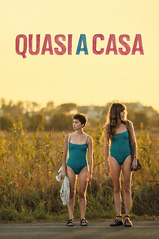 ‎Quasi a casa (2024) directed by Carolina Pavone • Reviews, film + cast ...