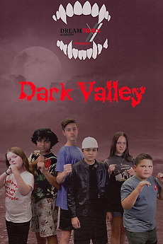 ‎Dark Valley (2021) directed by Frank Parrillo • Film + cast • Letterboxd